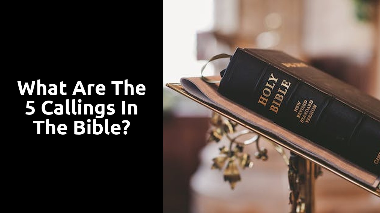 What Are The 5 Callings In The Bible? | Ministry Answers