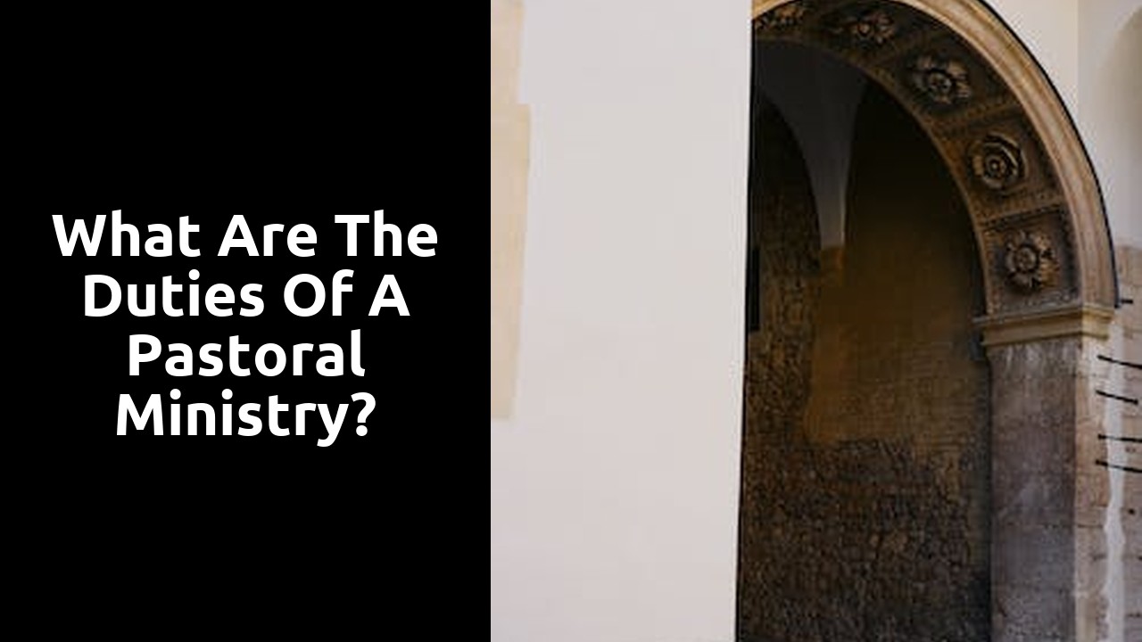 What Are The Duties Of A Pastoral Ministry? | Ministry Answers