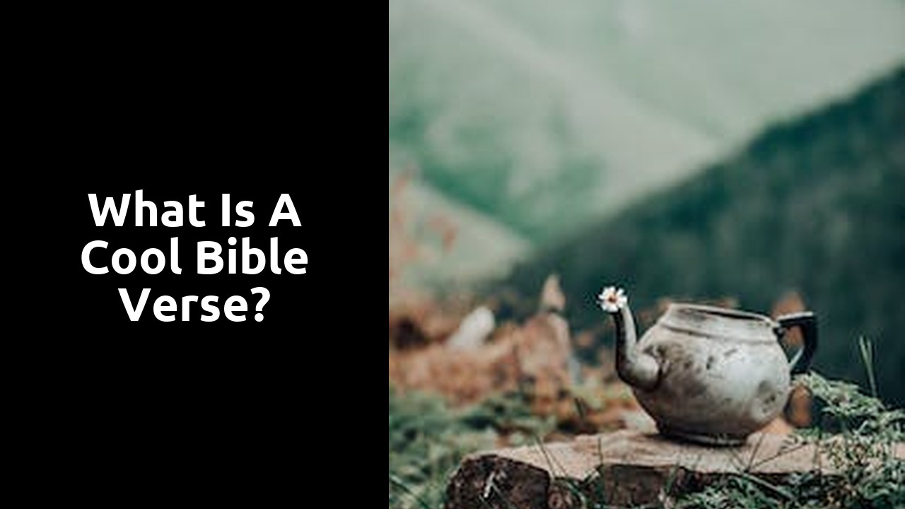 What Is A Cool Bible Verse? | Ministry Answers