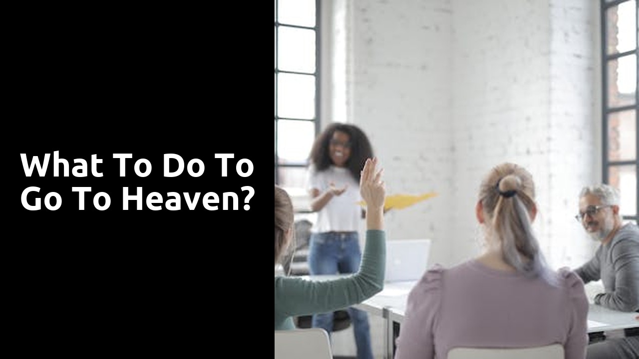 What To Do To Go To Heaven? | Ministry Answers
