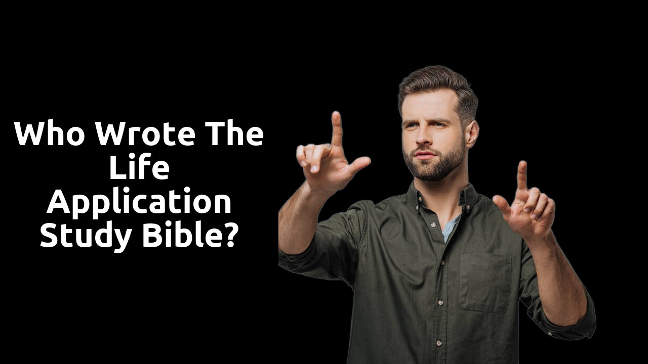 Who Wrote The Life Application Study Bible? | Ministry Answers