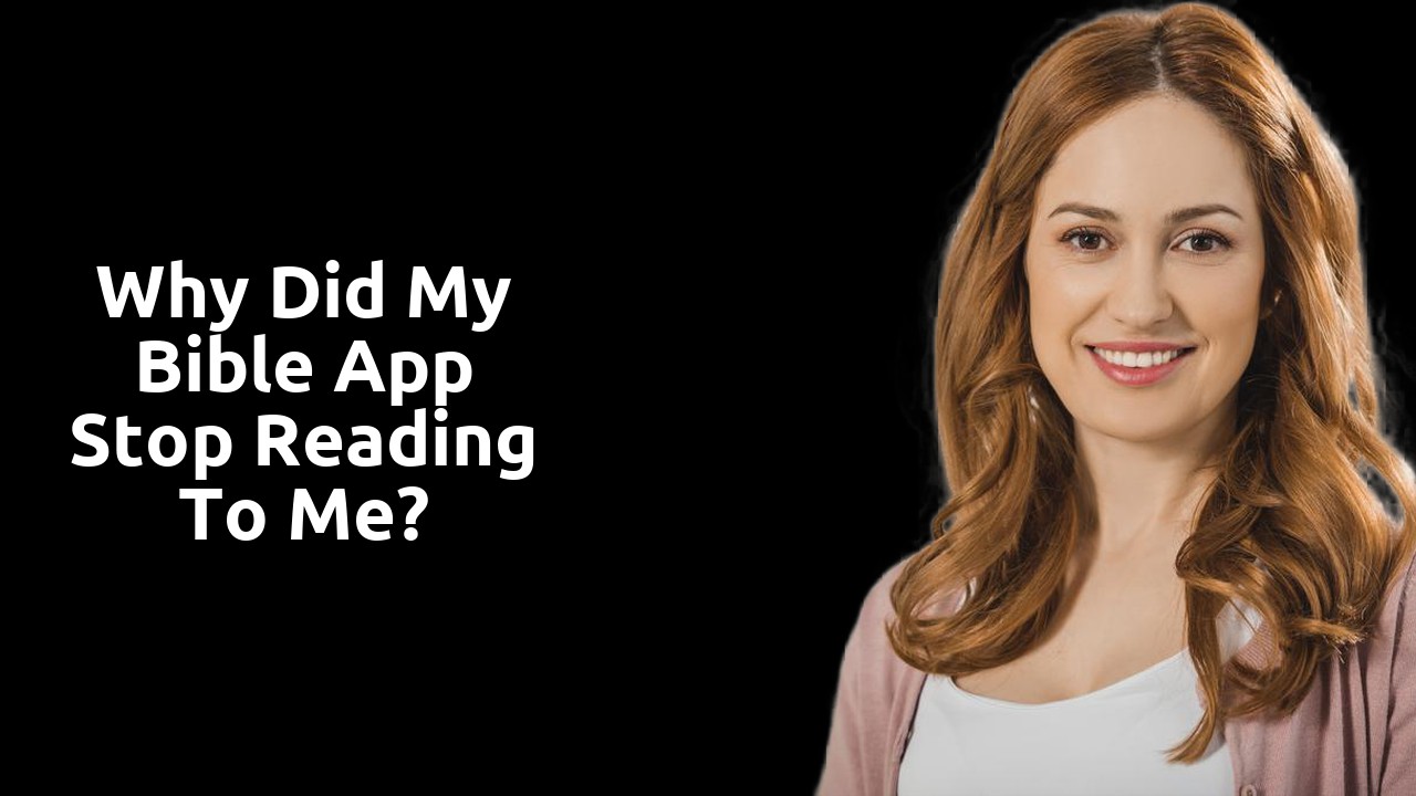 Why Did My Bible App Stop Reading To Me? | Ministry Answers