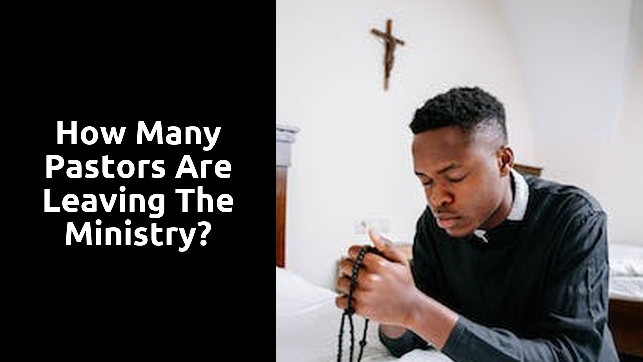 How Many Pastors Are Leaving The Ministry