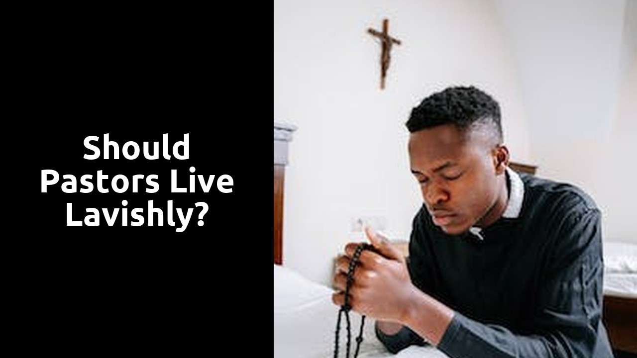 Should Pastors Live Lavishly? | Ministry Answers