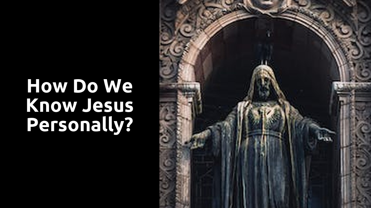 How Do We Know Jesus Personally? | Ministry Answers