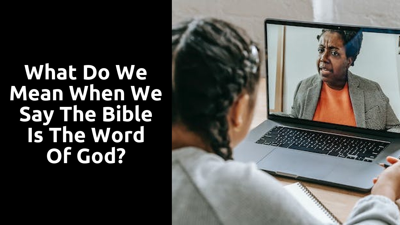 What Do We Mean When We Say The Bible Is The Word Of God? | Ministry ...