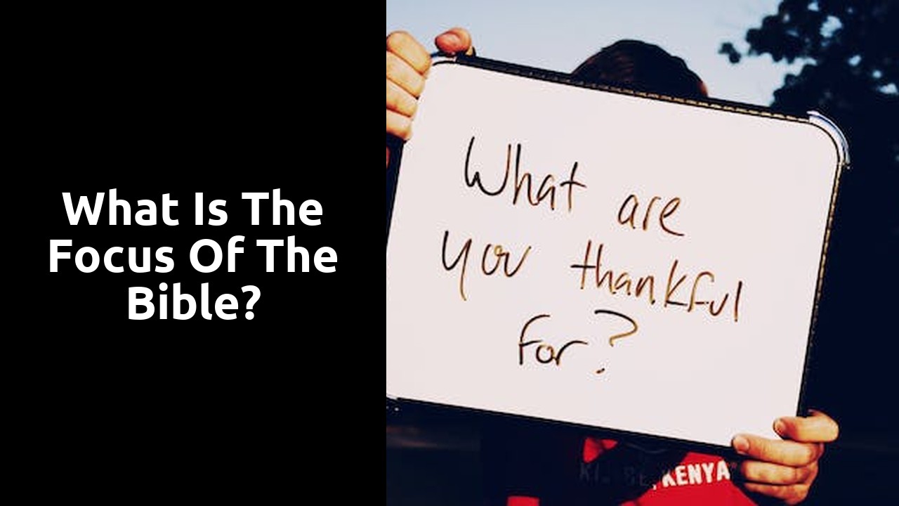 What Is The Focus Of The Bible? | Ministry Answers