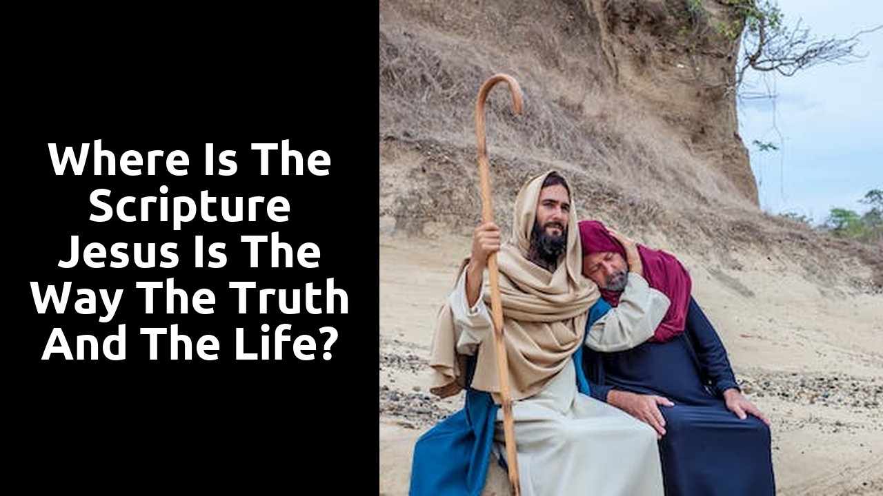 Where Is The Scripture Jesus Is The Way The Truth And The Life ...