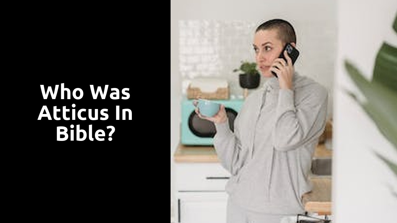 Who Was Atticus In Bible? | Ministry Answers