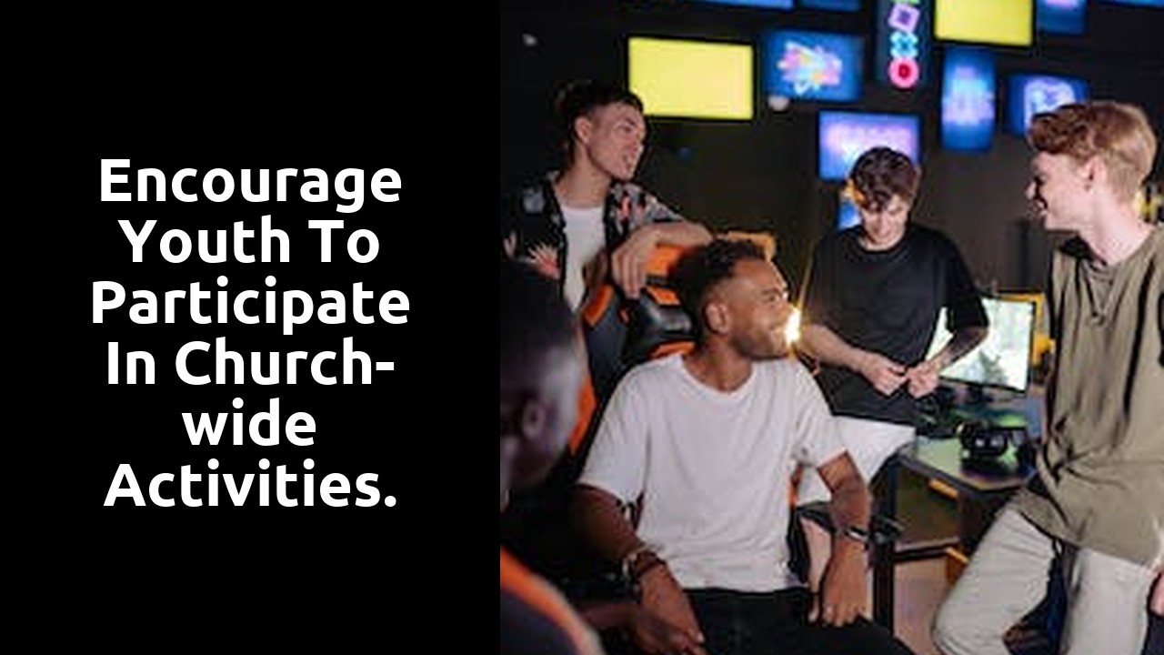 Encourage Youth To Participate In Church-wide Activities. | Ministry ...