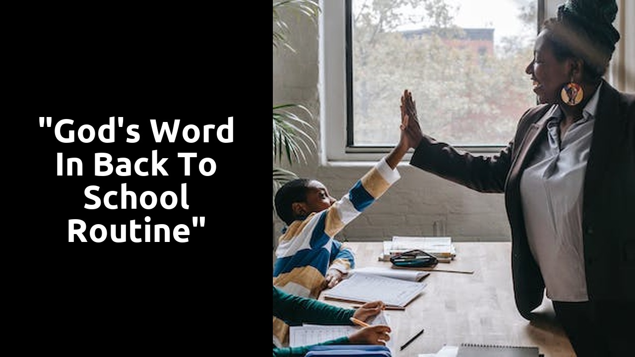 "God's Word In Back To School Routine" | Ministry Answers