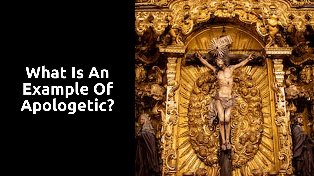 What Is An Example Of Apologetic? | Ministry Answers
