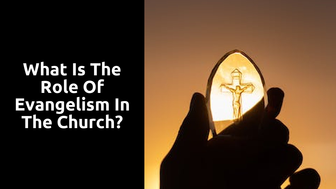 What Is The Role Of Evangelism In The Church? | Ministry Answers