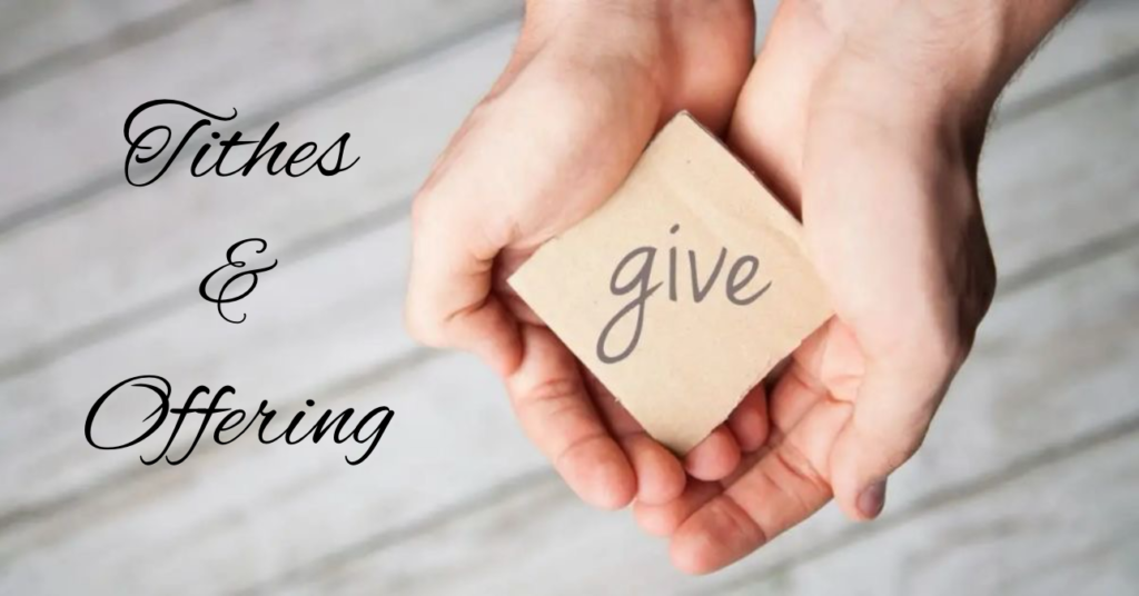 What is the importance of Tithes and offering for the church?